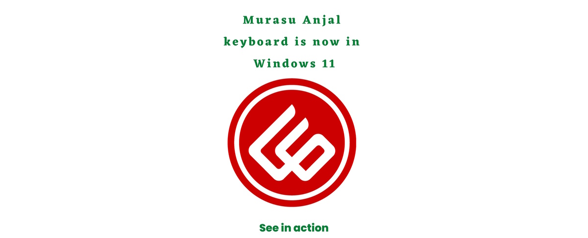 Murasu Anjal keyboard is now in Windows 11