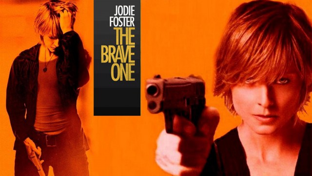 The Brave One (2007)
