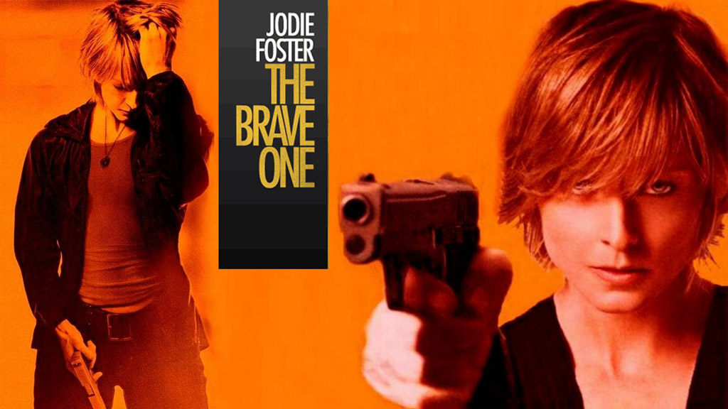 The Brave One (2007)