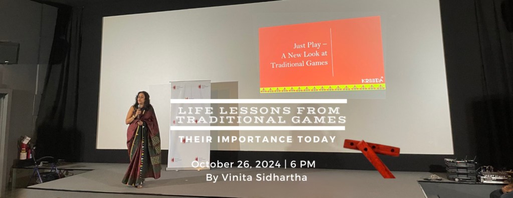Life Lessons Learned from Traditional Games by Vinita Sidhartha ...