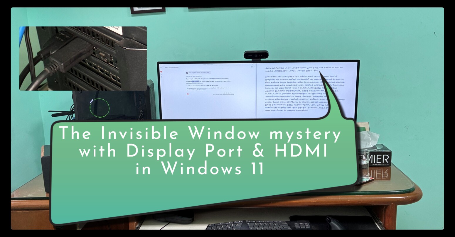 A Windows 11 display bug I caused